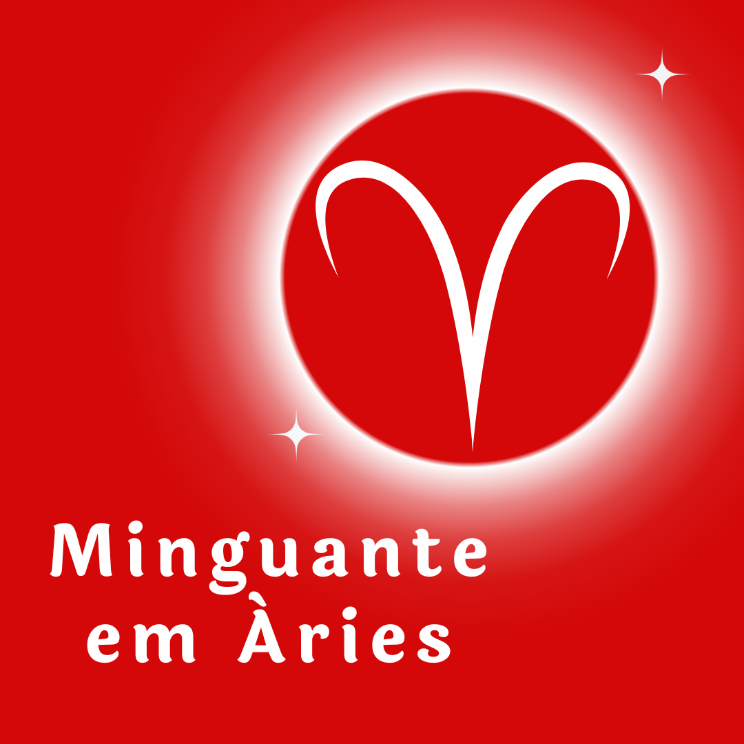 LUA MINGUANTE EM ÁRIES ⋆ Titi Vidal | Titi Vidal