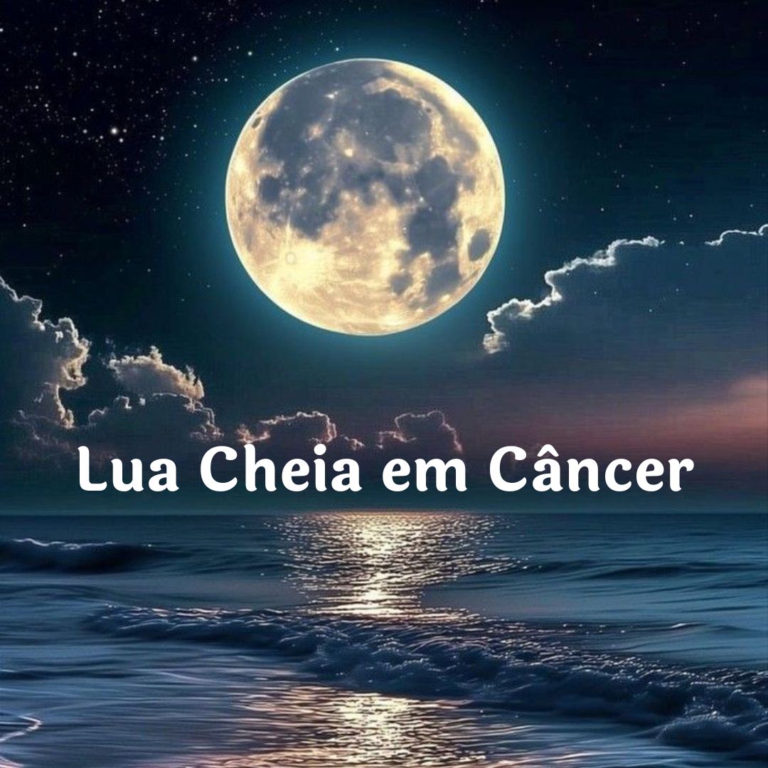 LUA CHEIA EM CÂNCER ⋆ Titi Vidal | Titi Vidal